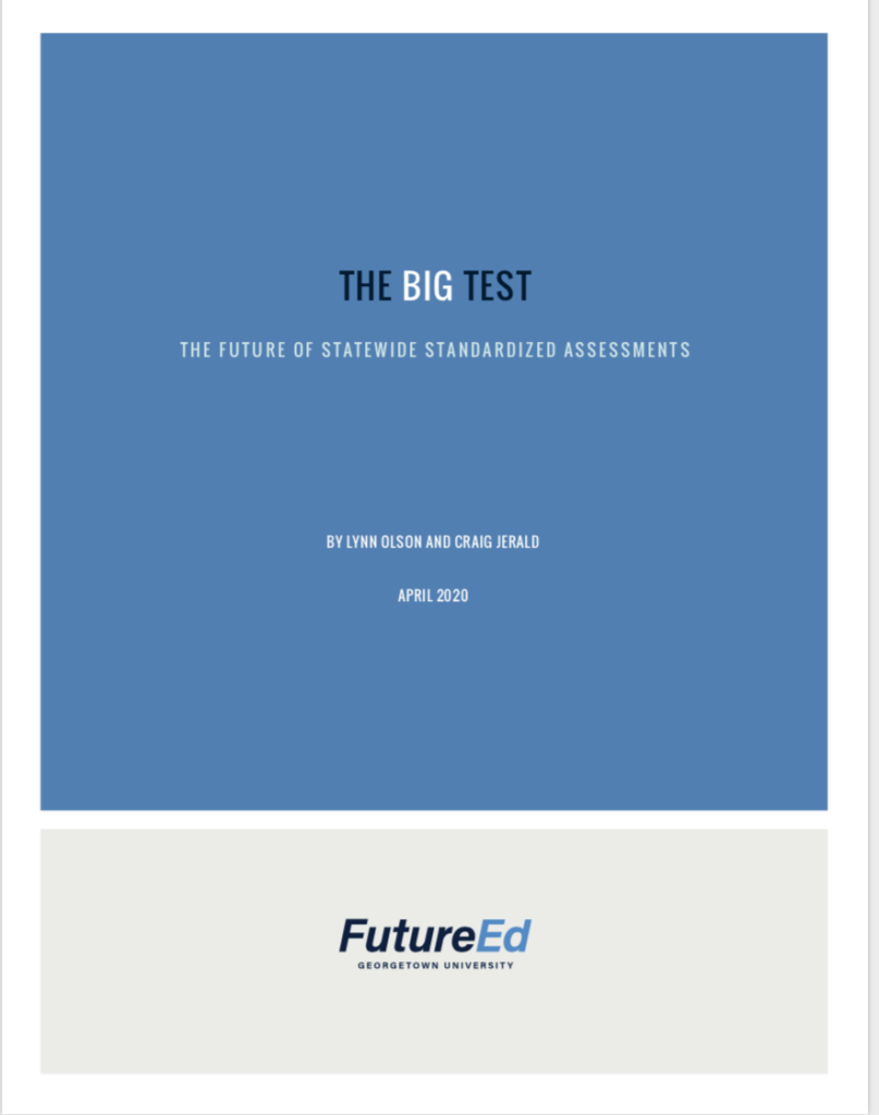 The Big Test: The Future of Statewide Standardized Assessments - FutureEd